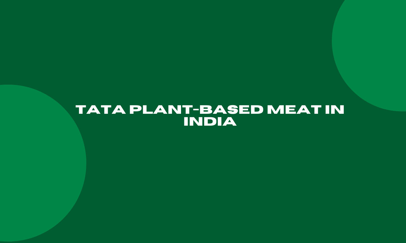 Tata plant-based meat in India – Tata Simply Better